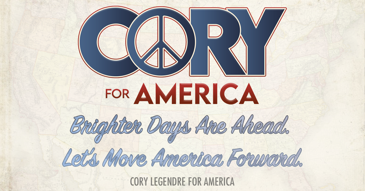 CORY for AMERICA – Cory Legendre – For ALL Americans